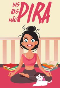 Inspira, respira... não pira! - Cartola Editora®️